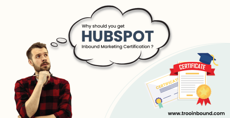 Why HubSpot Inbound Marketing Certification is Crucial Today