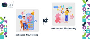Inbound vs Outbound Marketing - A Definitive Guide