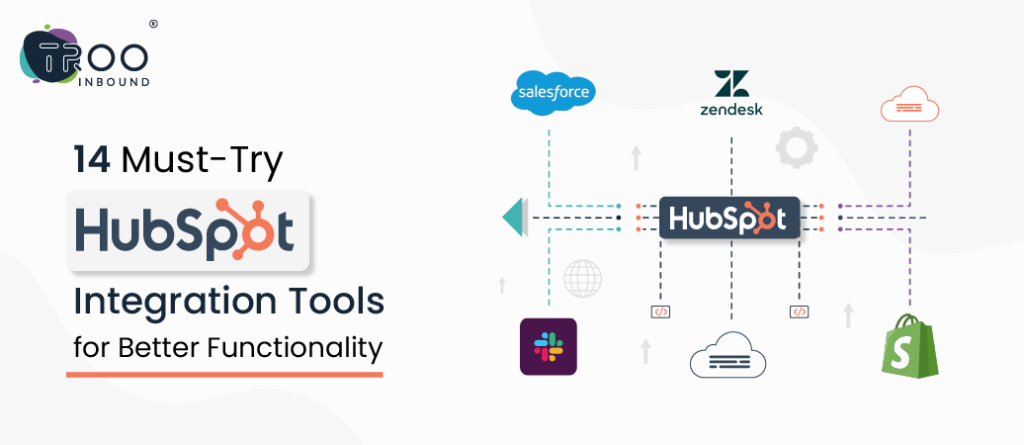 14 Best HubSpot Integrations for Enhanced Functionality