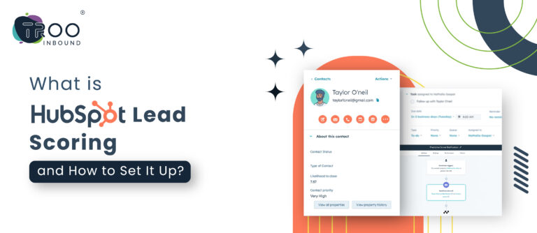 How to Use Hubspot Lead Scoring: Tips and Best Practices