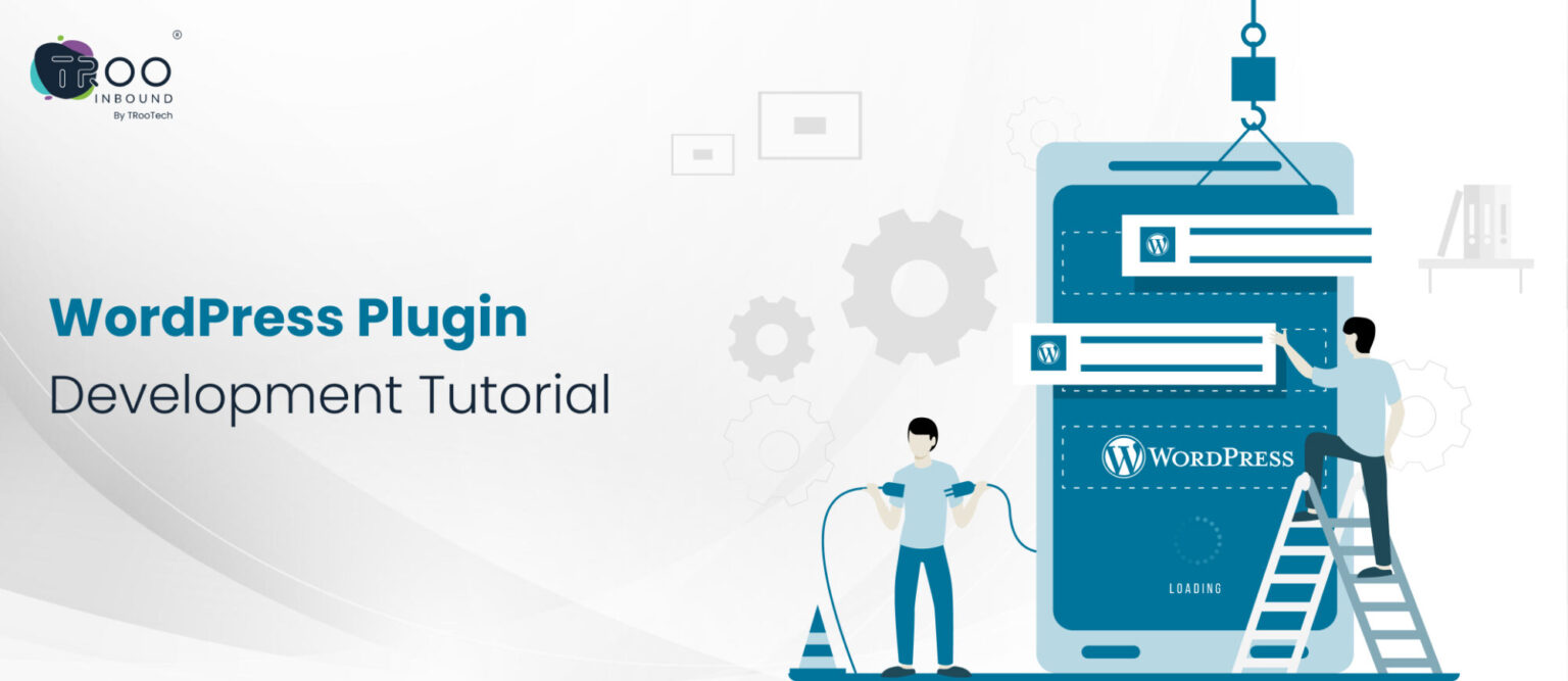 WordPress Plugin Development : Step-by-Step Guide