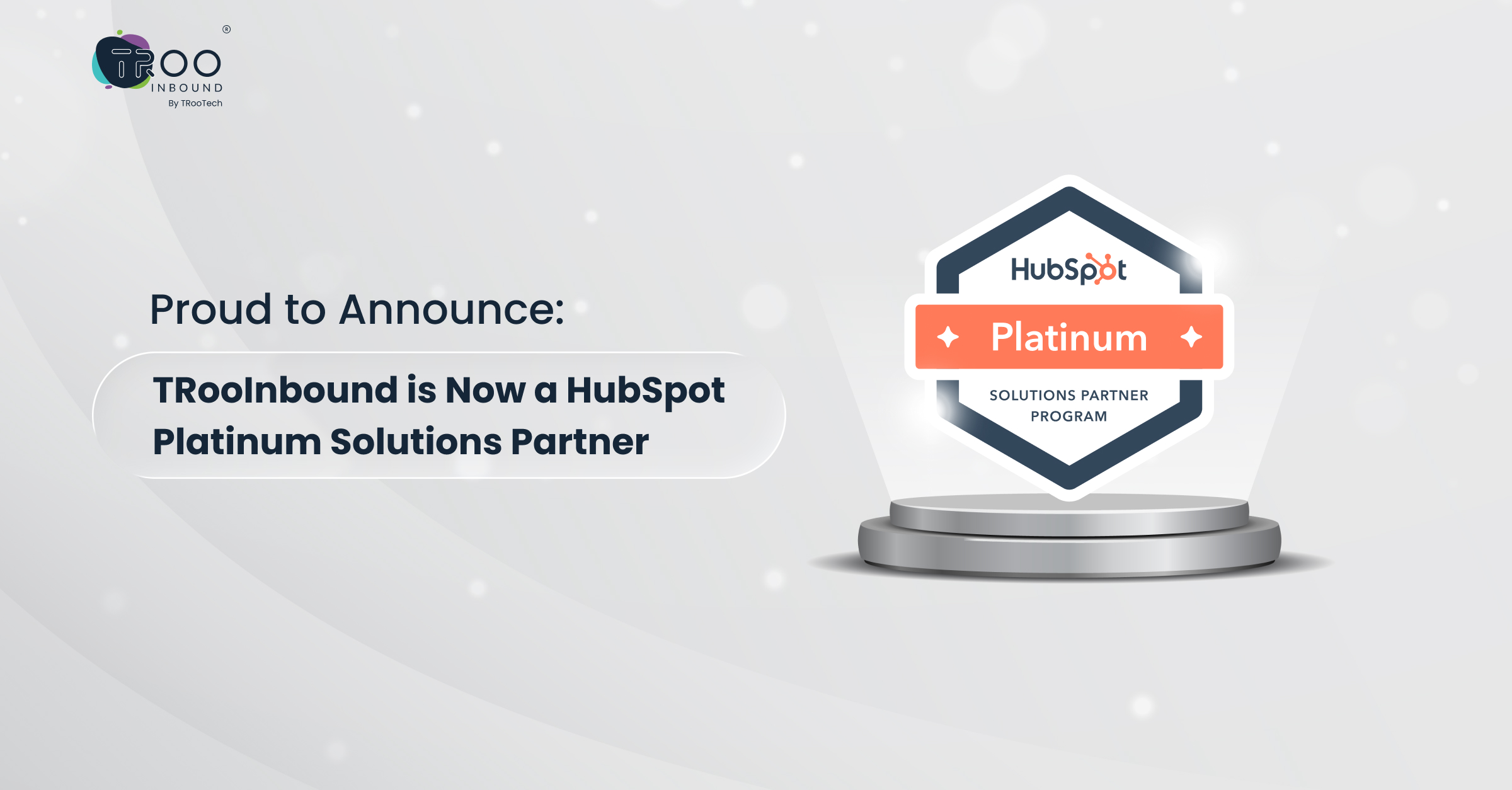 TRooInbound Becomes HubSpot Platinum Solutions Partner