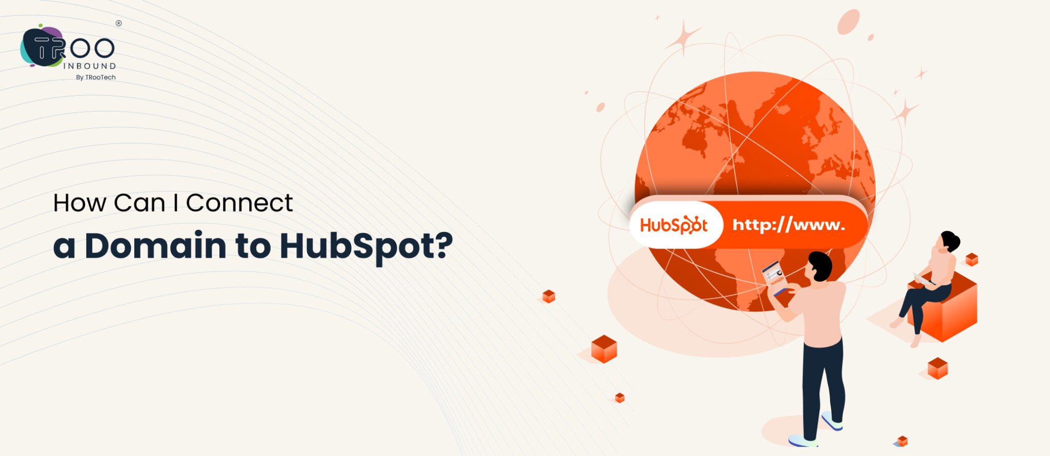 Connect Domain to HubSpot: Setup | Limits Guide 2026